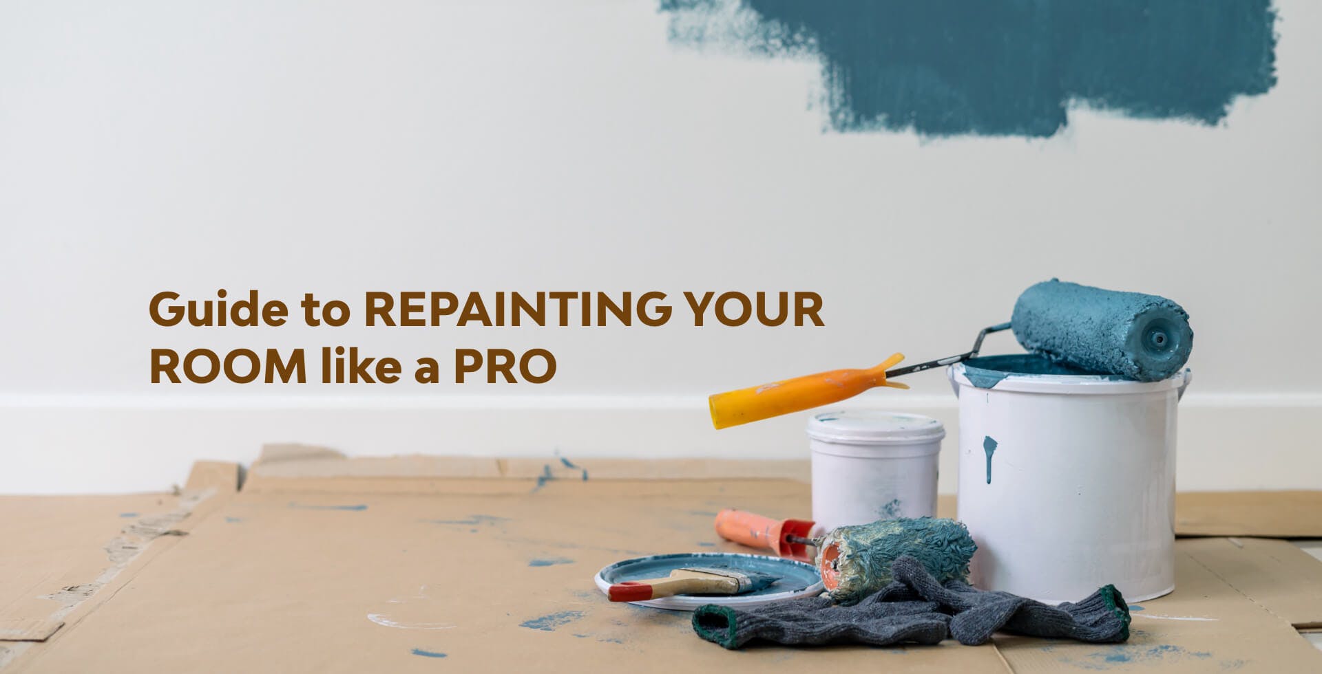 Blog - Guide to repainting your Room like a Pro | UEM Sunrise